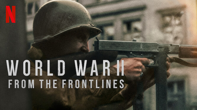 Is 'World War II: From the Frontlines' on Netflix? Where to Watch the ...